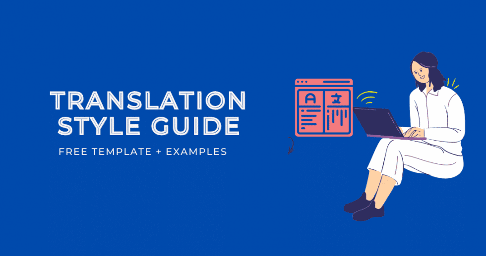 What Is A Translation Style Guide : Free Template + Examples